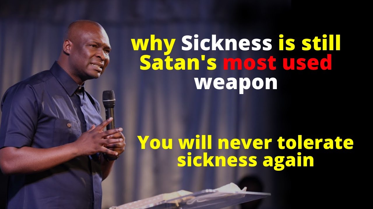 Sickness is still one of Satan's greatest arsenals | APOSTLE JOSHUA ...